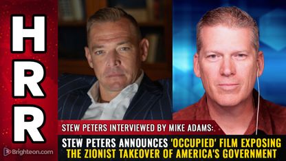 Stew Peters announces 'Occupied' film exposing the Zionist takeover of ...