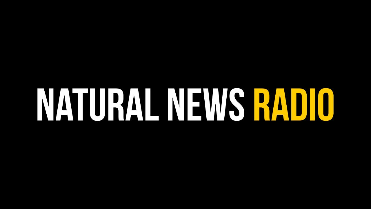 Natural News Radio